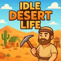 Idle Desert Life – Build, Survive & Thrive in the Desert
